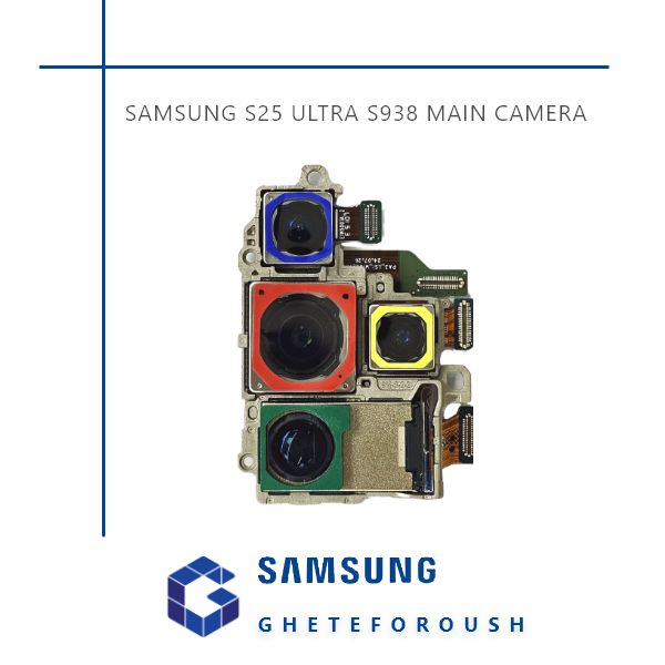 دوربین اصلی سامسونگ Samsung S25 Ultra S938 | قطعه فروش